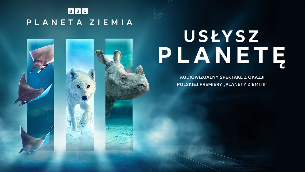 Usłysz Planetę | BBC Earth | BBC Polska